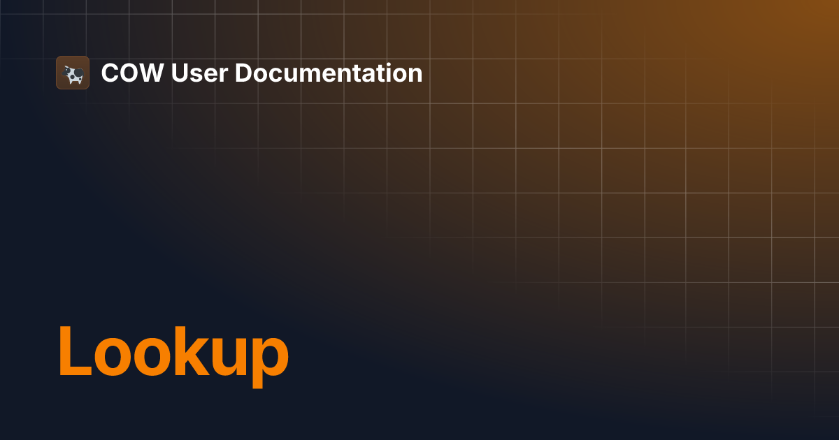 Lookup | COW User Documentation
